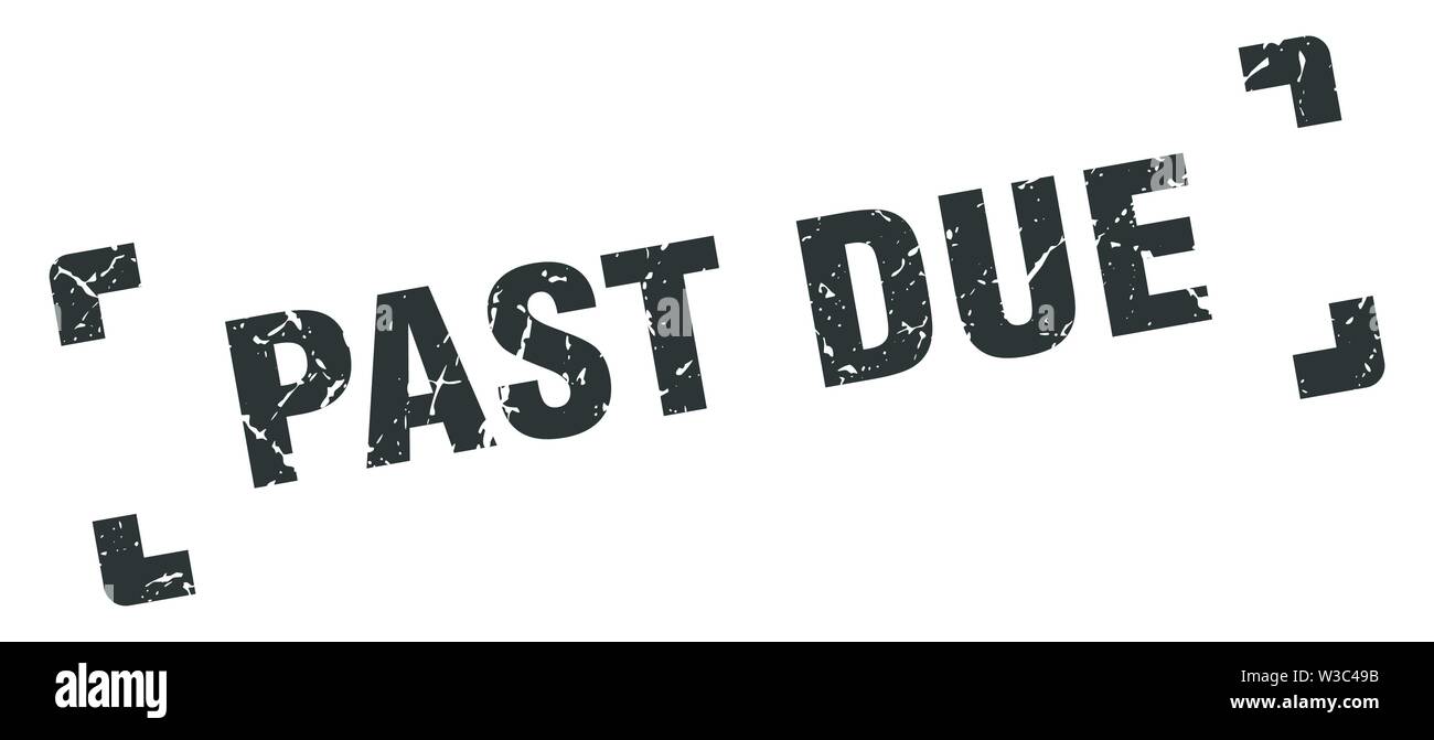 past due stamp. past due square grunge sign. past due Stock Vector ...