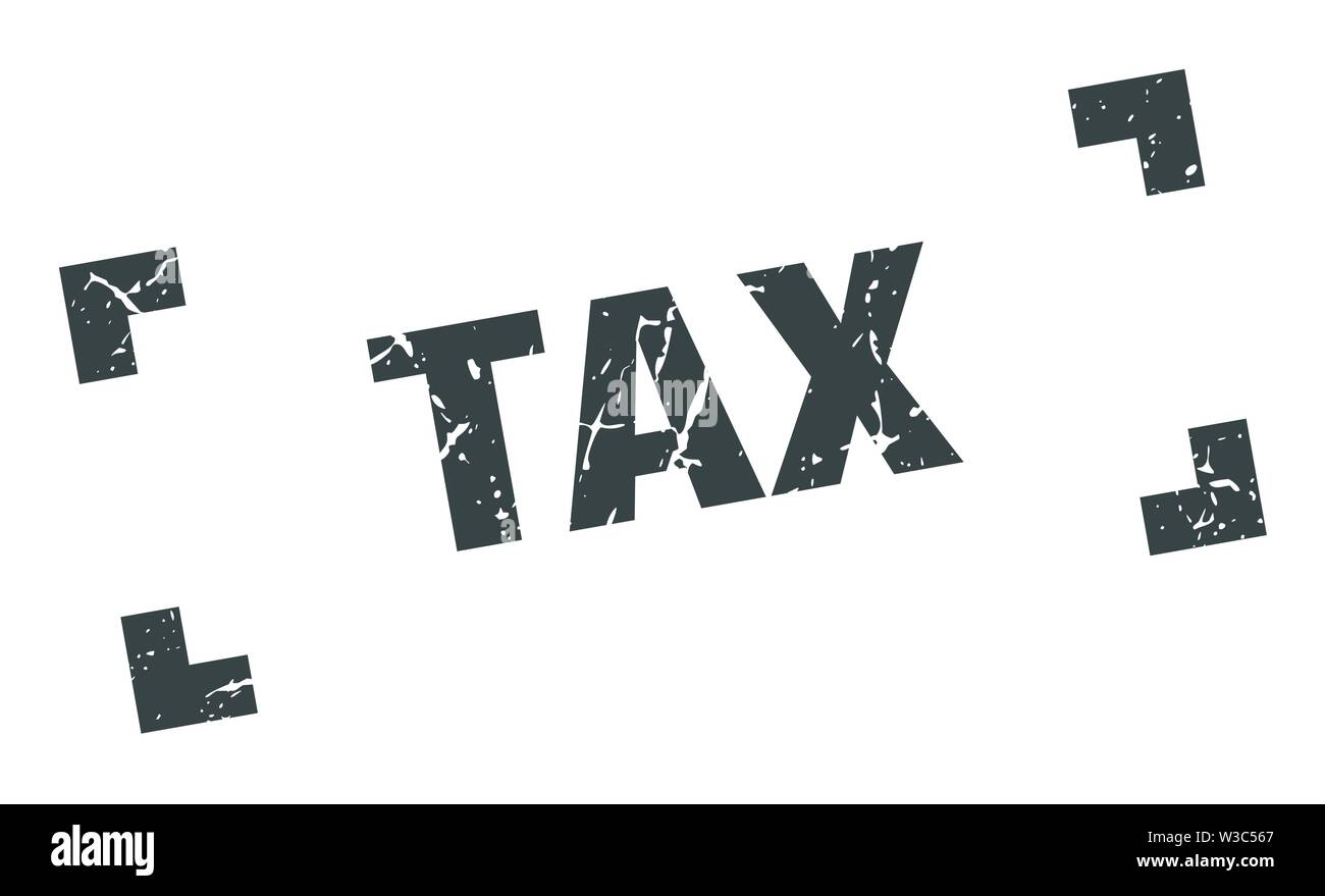 tax stamp. tax square grunge sign. tax Stock Vector Image & Art - Alamy
