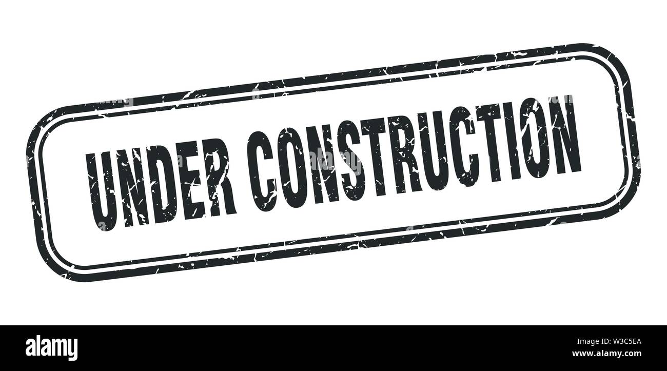 under construction stamp. under construction square grunge sign. under ...