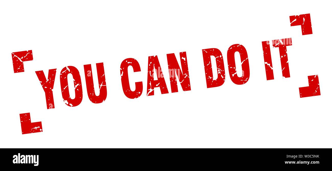 you can do it stamp. you can do it square grunge sign. you can do it ...