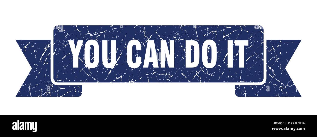 you can do it grunge ribbon. you can do it sign. you can do it banner ...