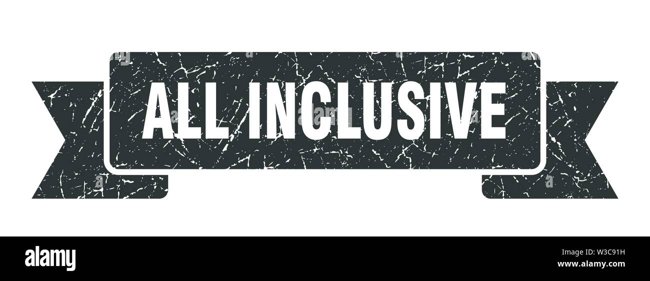 all inclusive grunge ribbon. all inclusive sign. all inclusive banner ...
