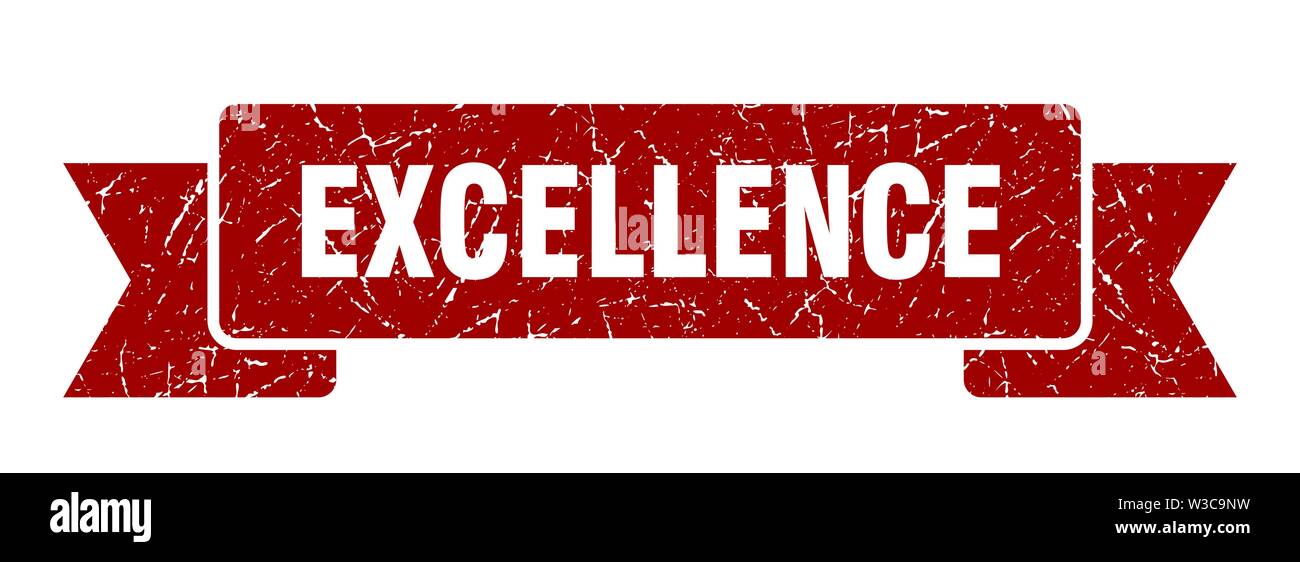 excellence grunge ribbon. excellence sign. excellence banner Stock ...