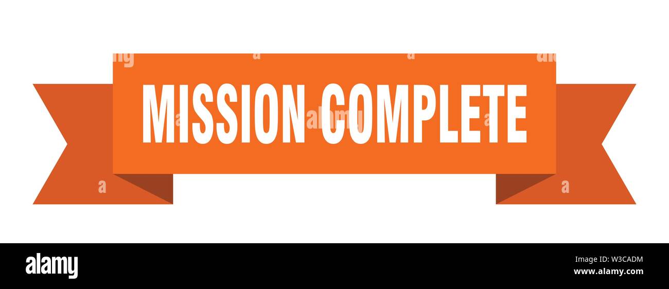 mission complete ribbon. mission complete isolated sign. mission ...