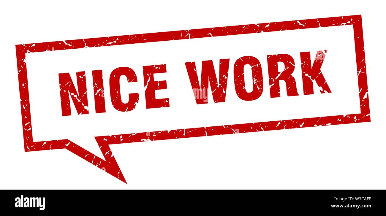 Nice work sticker square hi-res stock photography and images - Alamy