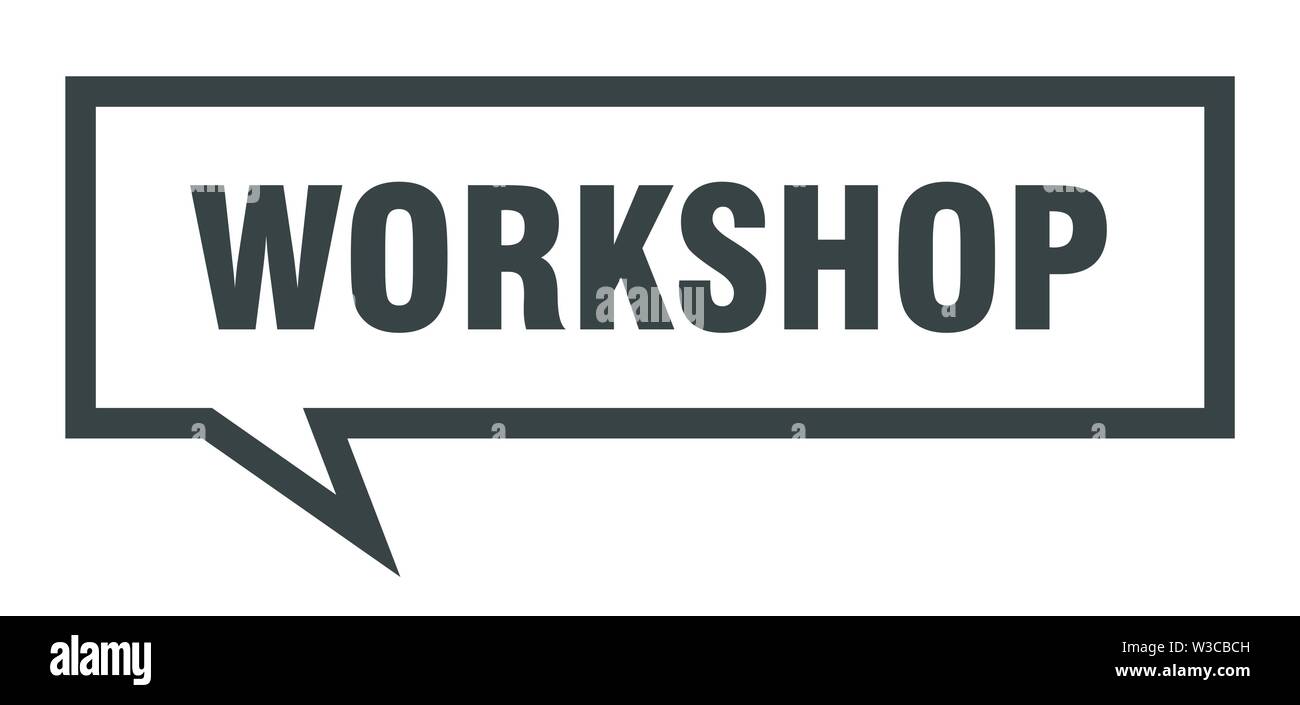 workshop sign. workshop square speech bubble. workshop Stock Vector ...