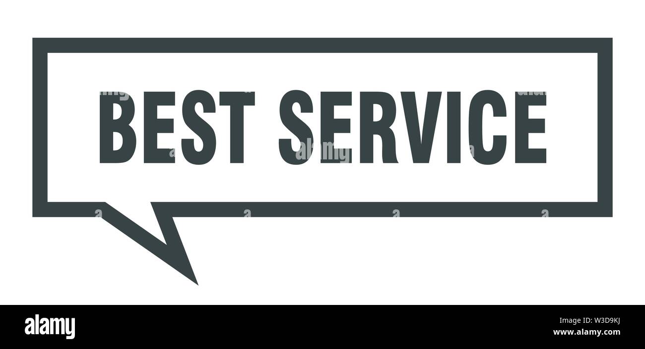 best service sign. best service square speech bubble. best service ...