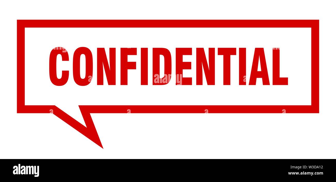 confidential sign. confidential square speech bubble. confidential ...