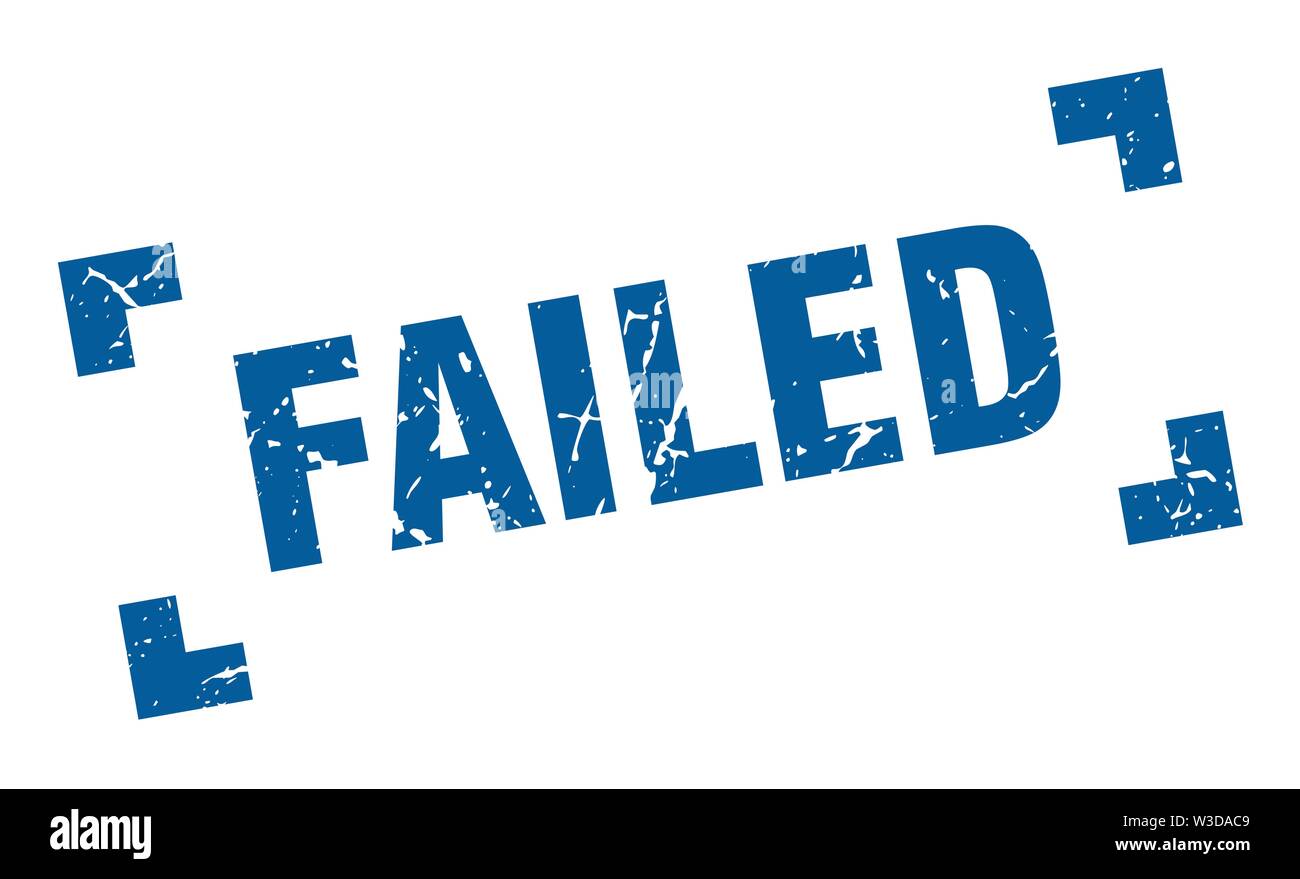 failed stamp. failed square grunge sign. failed Stock Vector Image ...