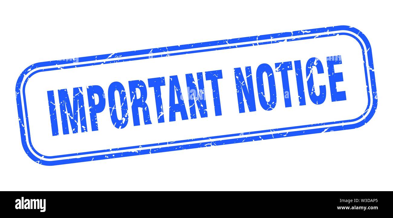 important notice stamp. important notice square grunge sign. important ...