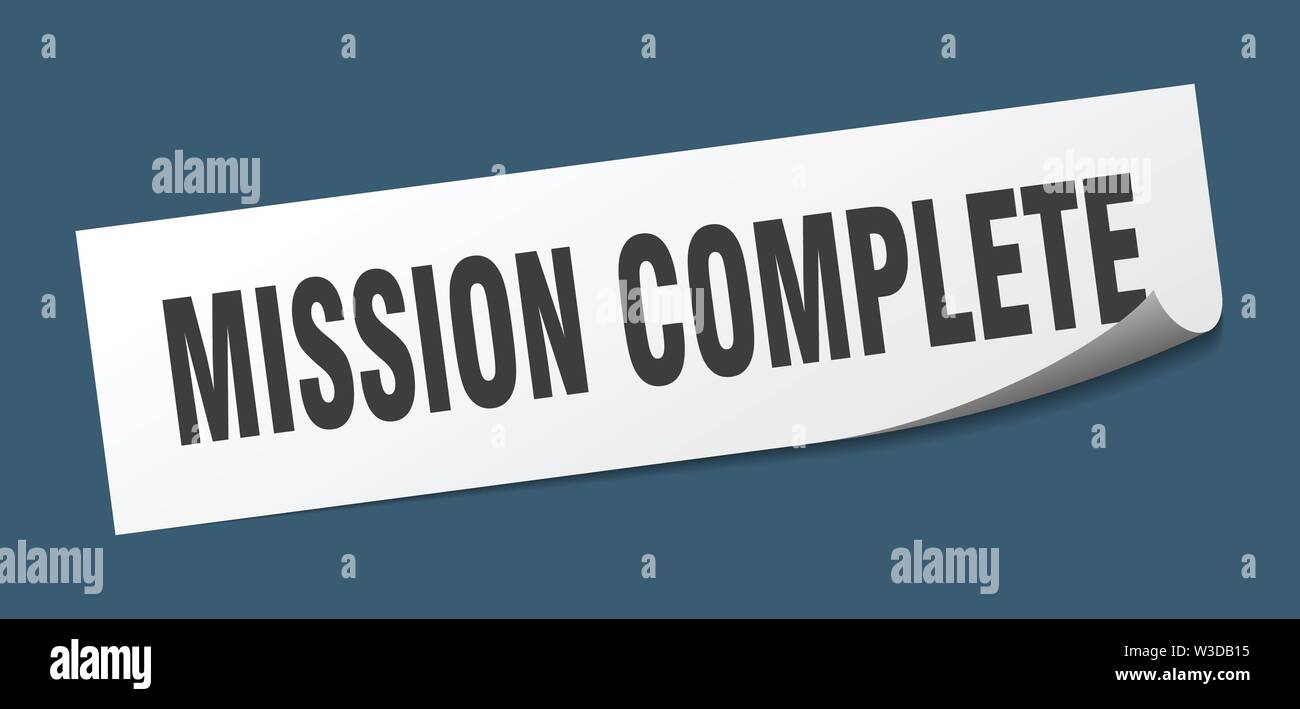 mission complete sticker. mission complete square isolated sign ...