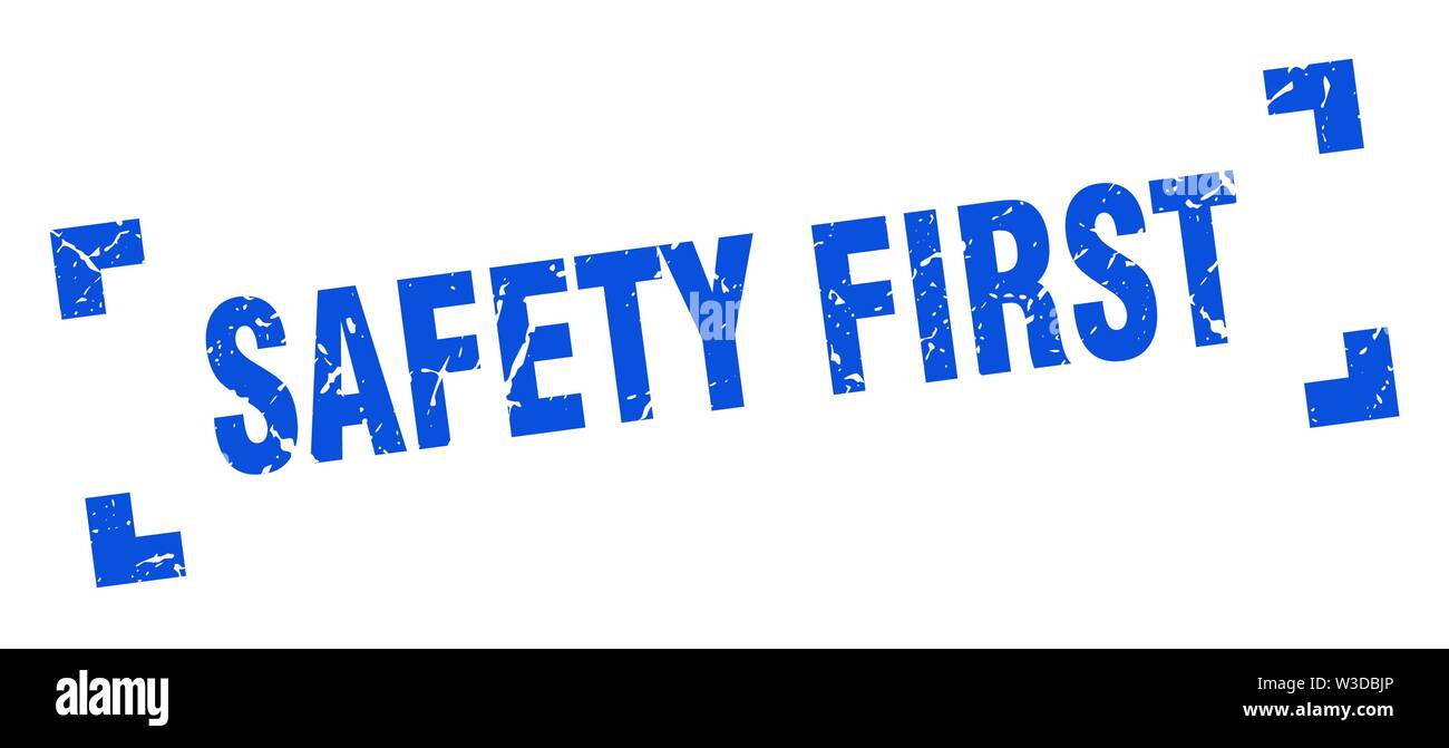 safety first stamp. safety first square grunge sign. safety first Stock ...