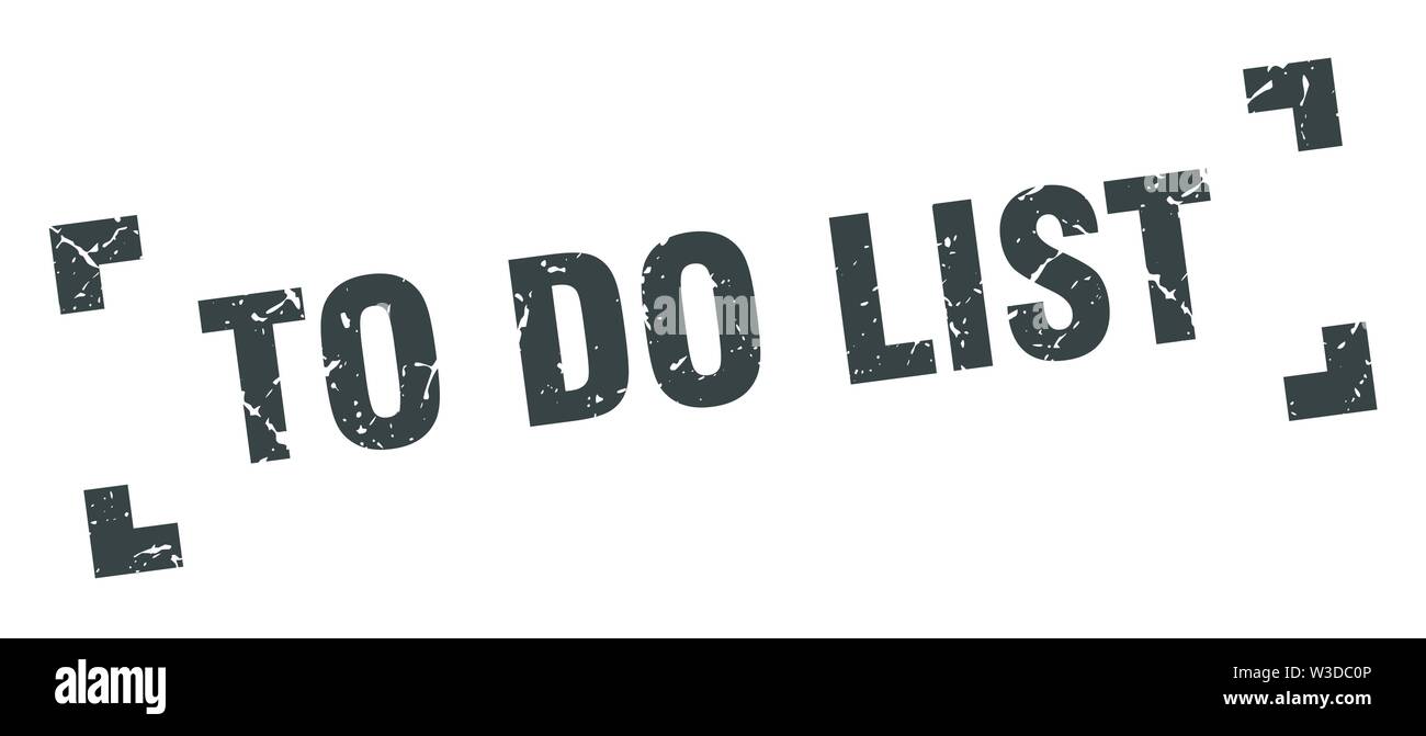 to do list stamp. to do list square grunge sign. to do list Stock ...