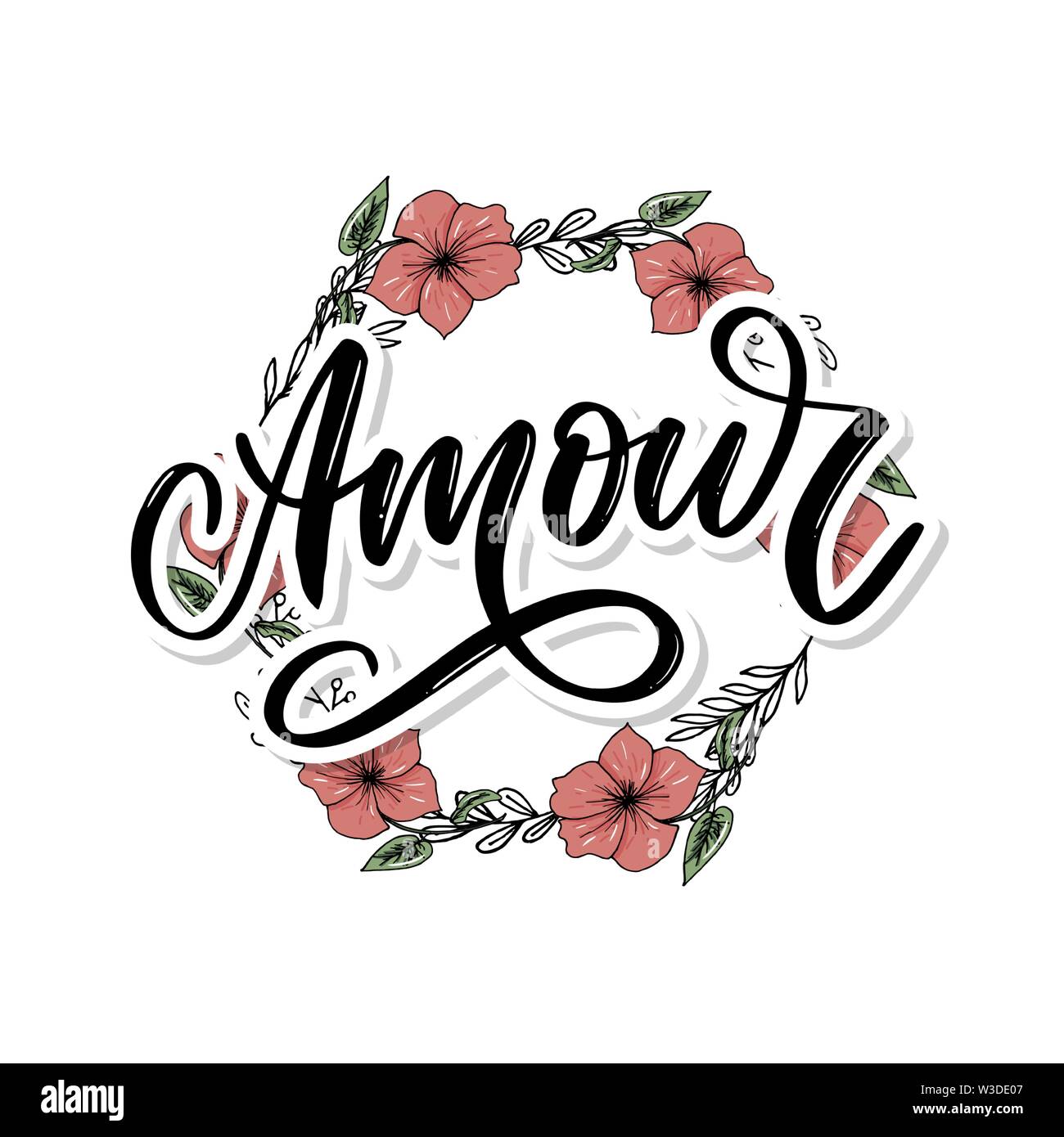 Amour. Vector handwritten lettering with hand drawn flowers. Template ...