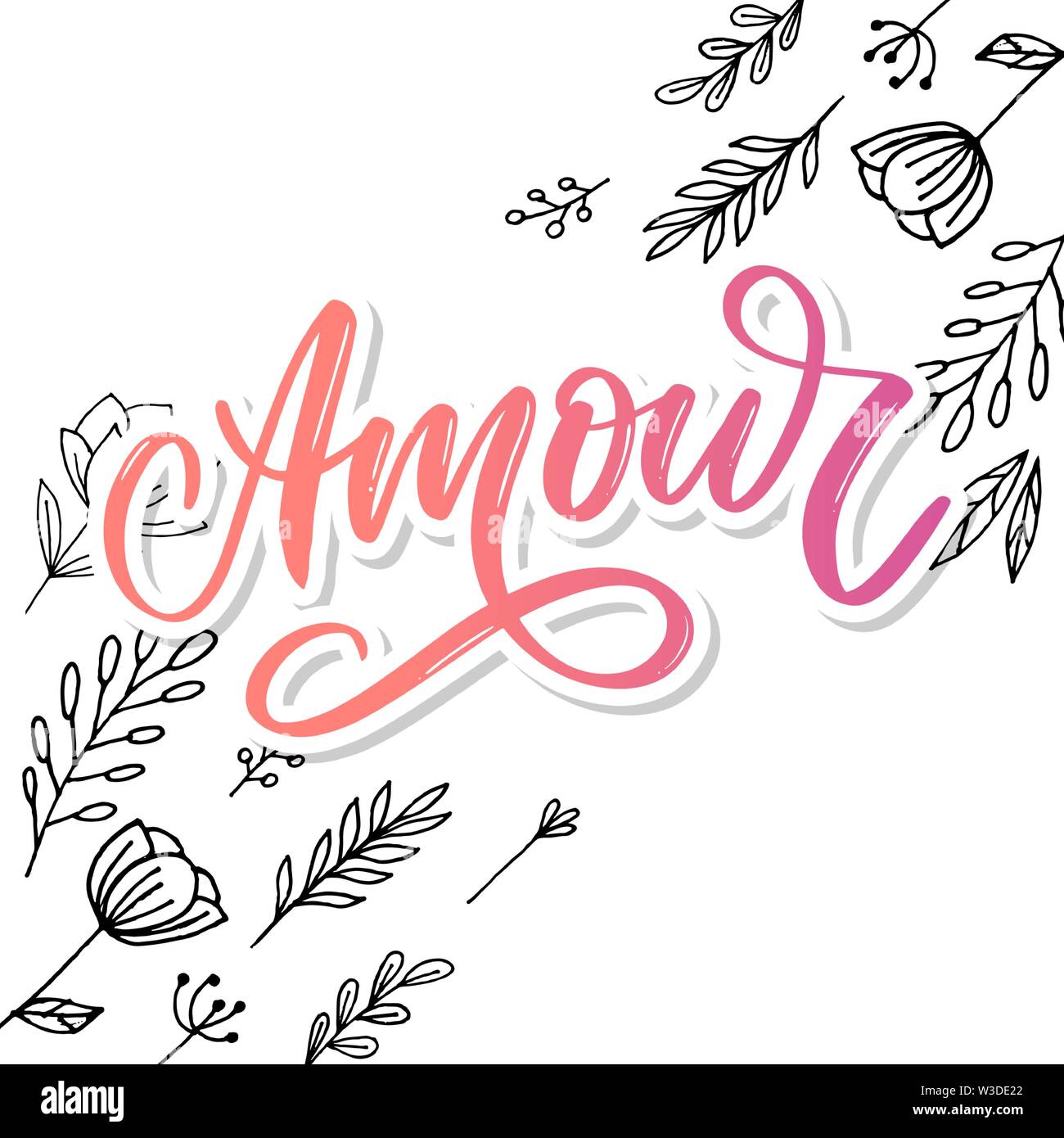 Amour. Vector handwritten lettering with hand drawn flowers. Template ...