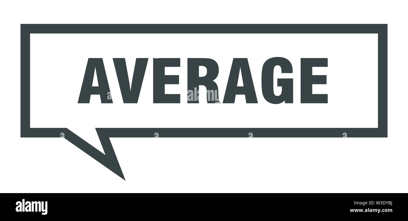 average sign. average square speech bubble. average Stock Vector Image ...