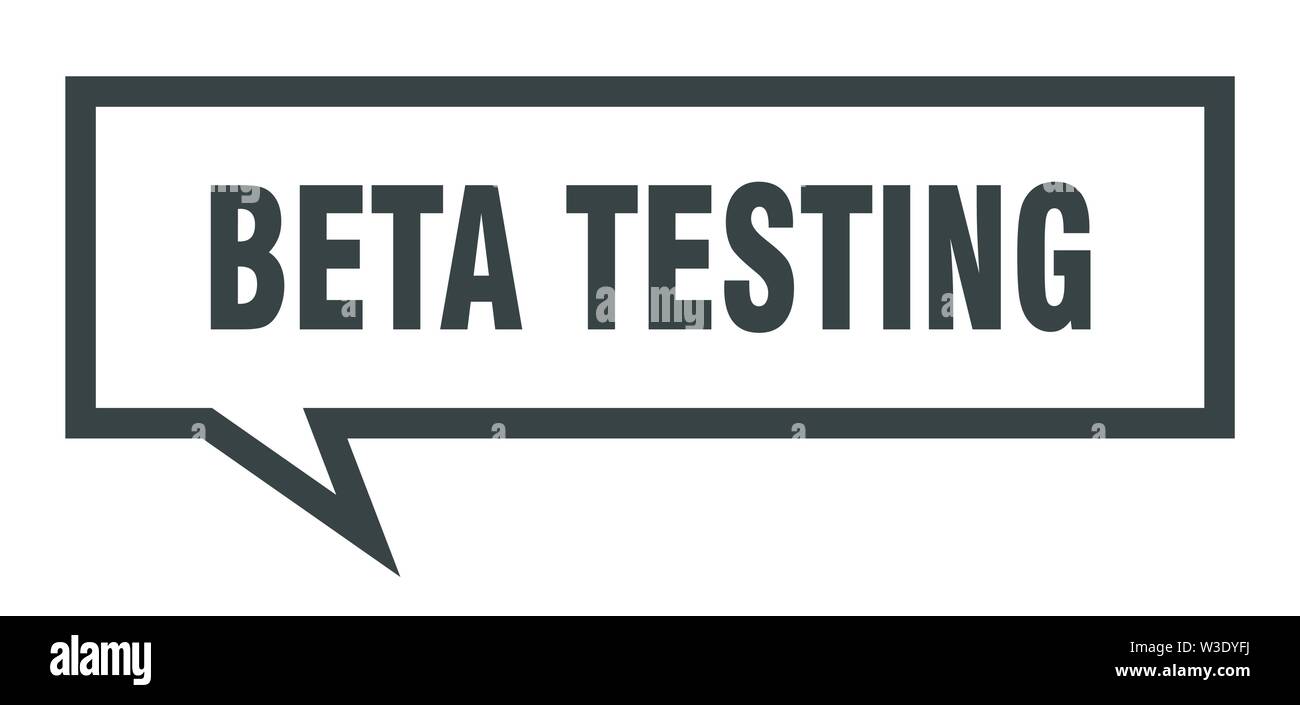 beta testing sign. beta testing square speech bubble. beta testing ...
