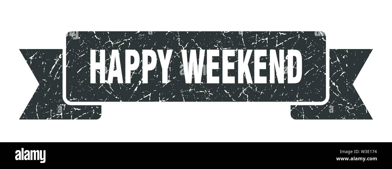 happy weekend grunge ribbon. happy weekend sign. happy weekend banner ...