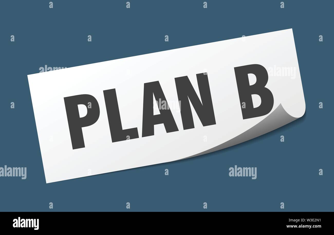plan b sticker. plan b square isolated sign. plan b Stock Vector Image ...