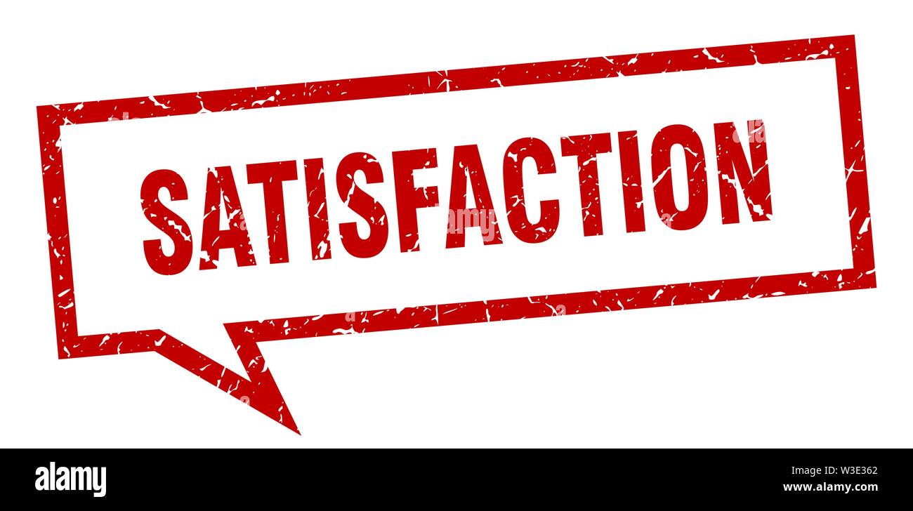 satisfaction sign. satisfaction square speech bubble. satisfaction ...