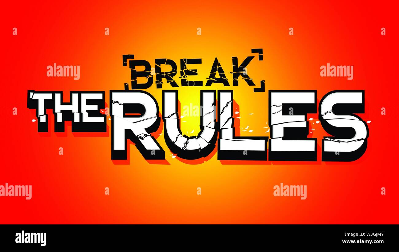broken the rules conceptual broken big huge letter text grunge crashed ...