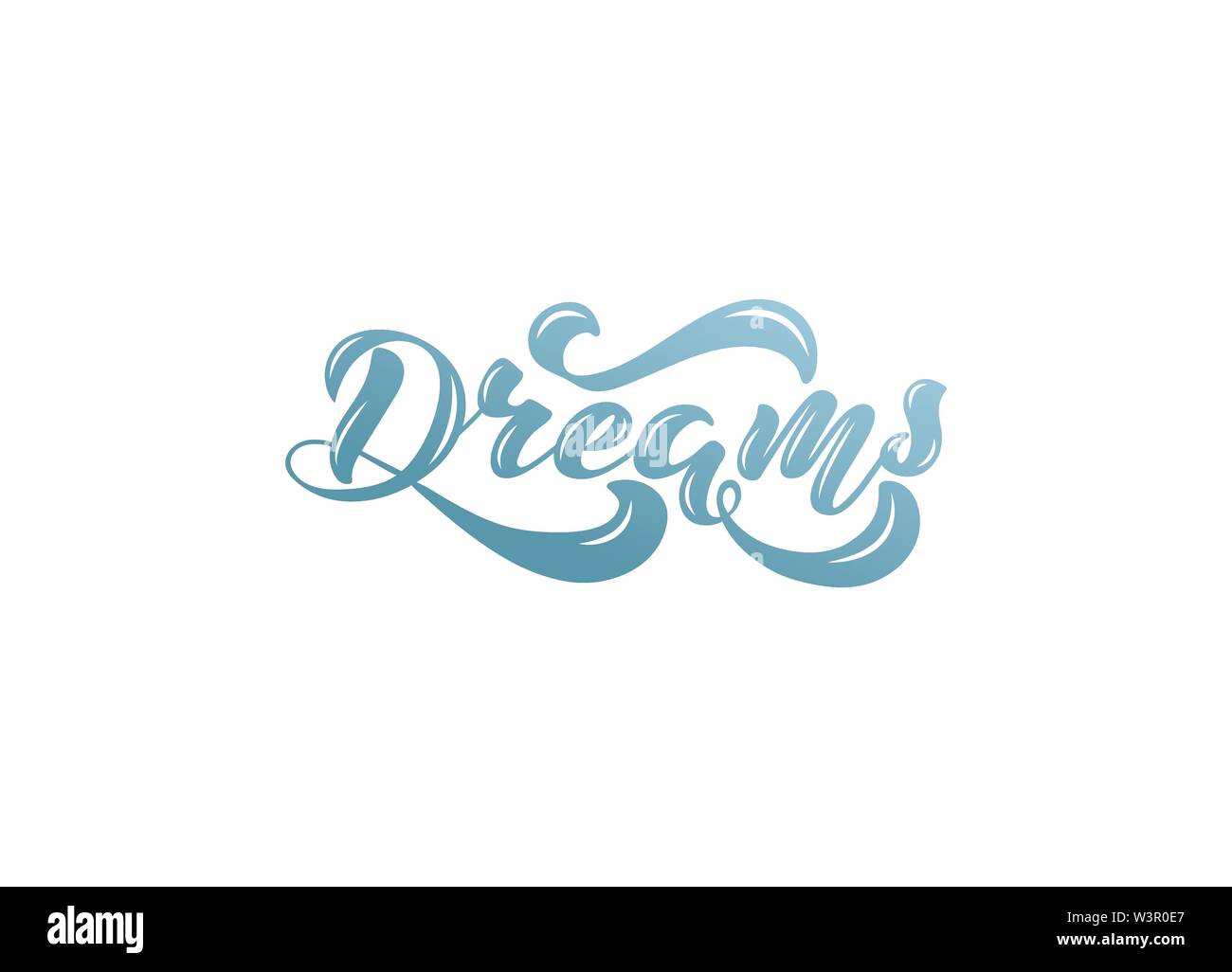 Vector illustration with handwritten phrase - Dreams. Lettering Stock Vector Image & Art - Alamy