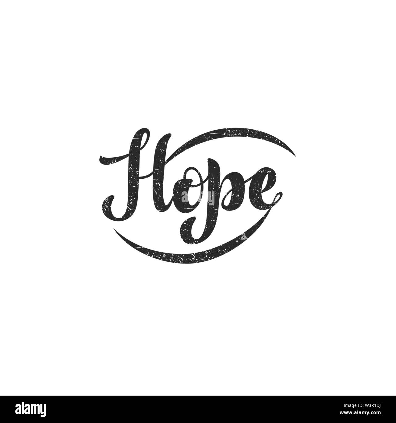 Vector illustration with hand lettering - Hope. Shabby text. Isolated ...