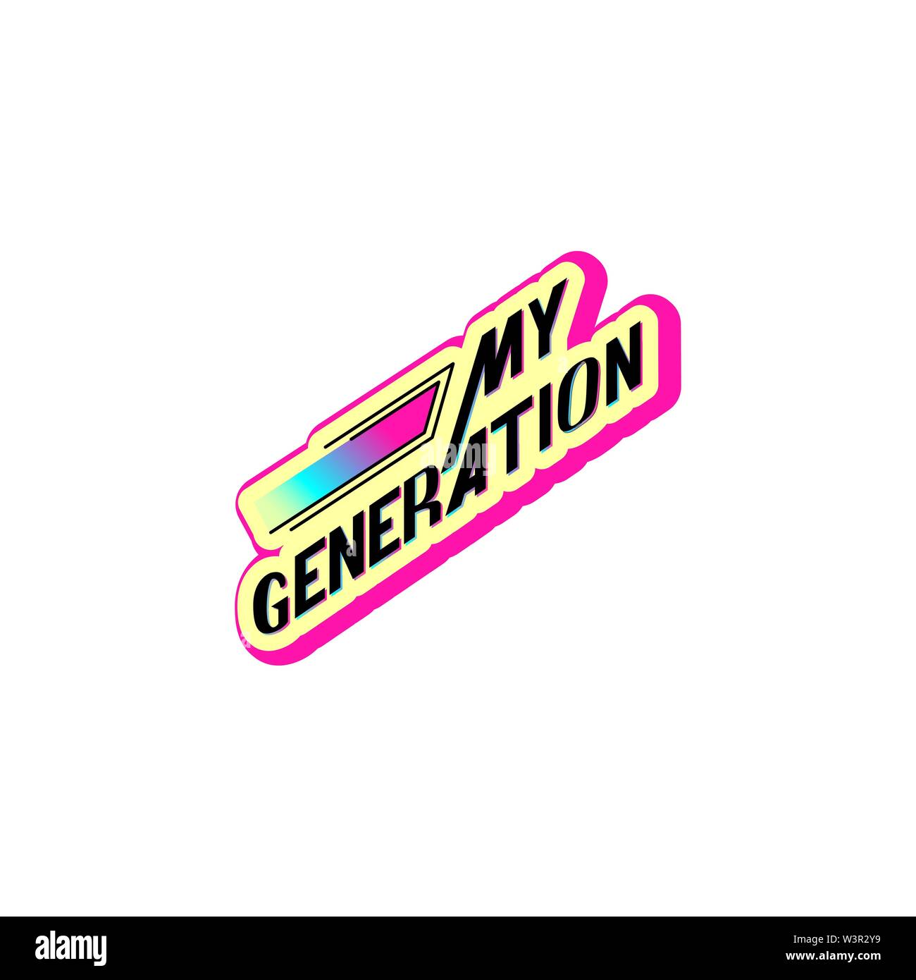 Vector illustration- My Generation. Stylish lettering for t-shirt ...