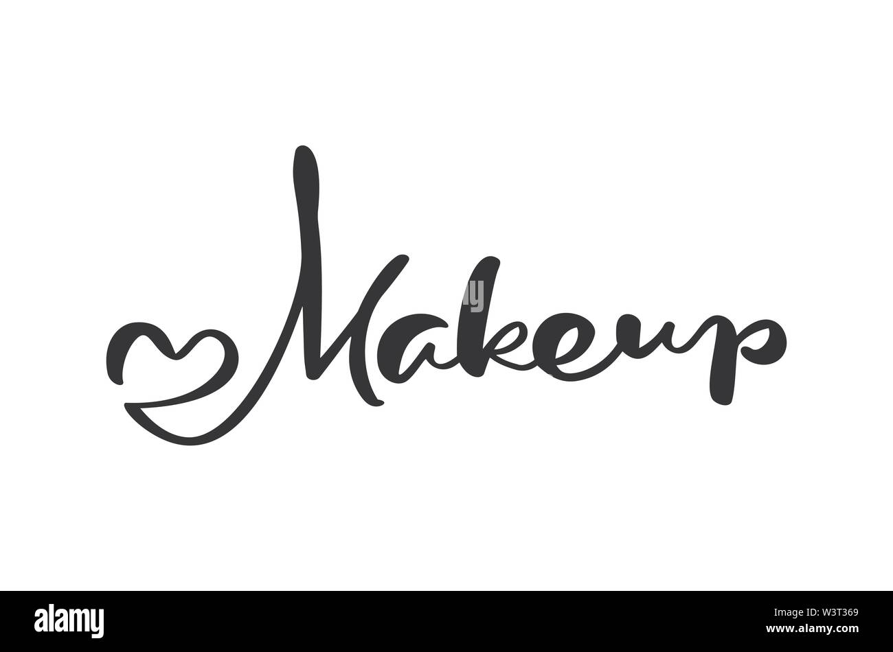 Calligraphy lettering text Make up with heart. vector Barber logo ...