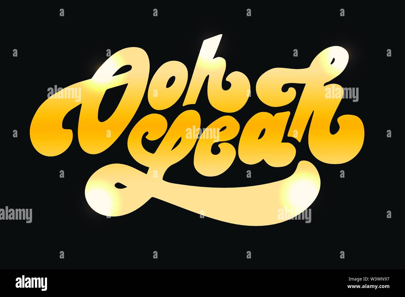 Oh yeah Vector Phrase Text Letter Lettering Calligraphy Black Gold ...