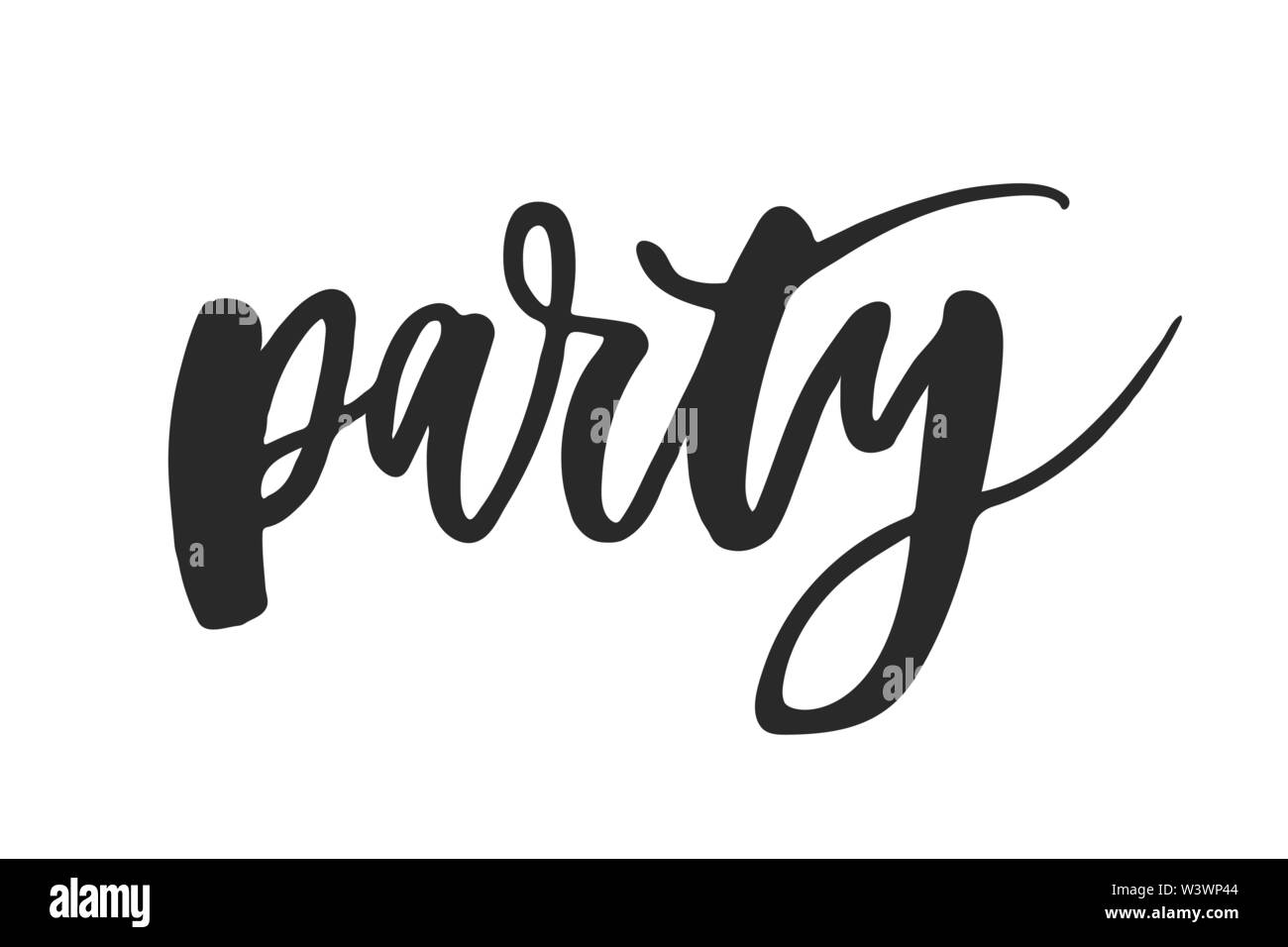 Lets party text Black and White Stock Photos & Images - Alamy
