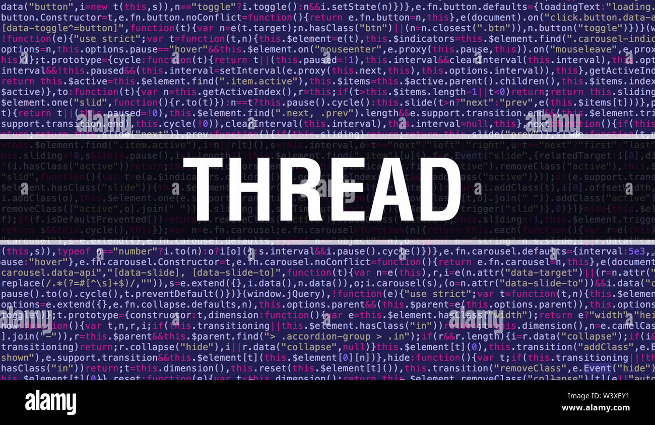 Thread text written on Programming code abstract technology background ...
