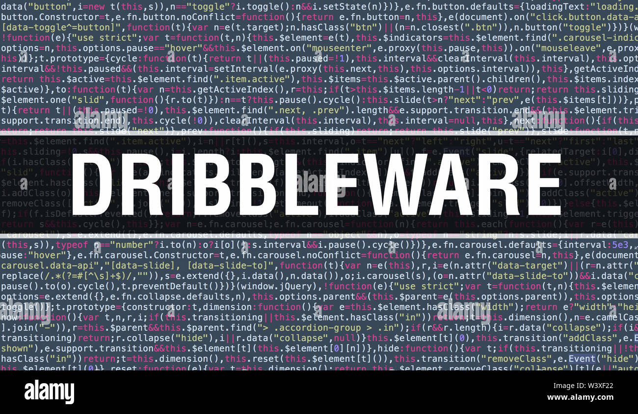 Dribbleware text written on Programming code abstract technology ...