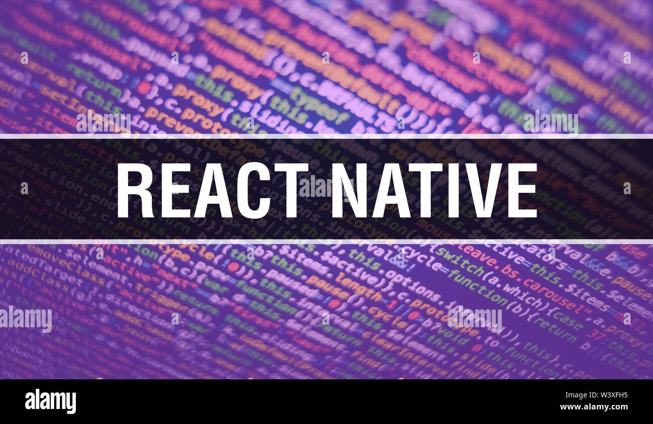 REACT NATIVE text written on Programming code abstract technology ... REACT NATIVE text written on Programming code abstract technology ...