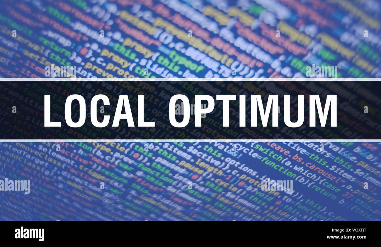 Local optimum text written on Programming code abstract technology ...