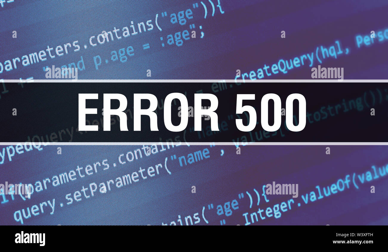 Error 500 concept illustration using code for developing programs and ...