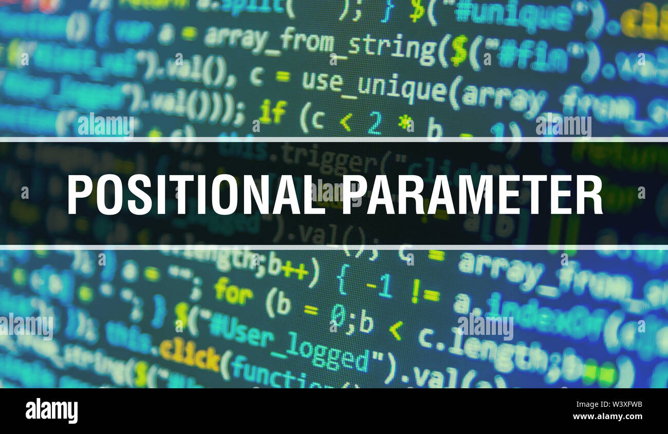 Positional parameter concept illustration using code for developing programs and app. Positional ...