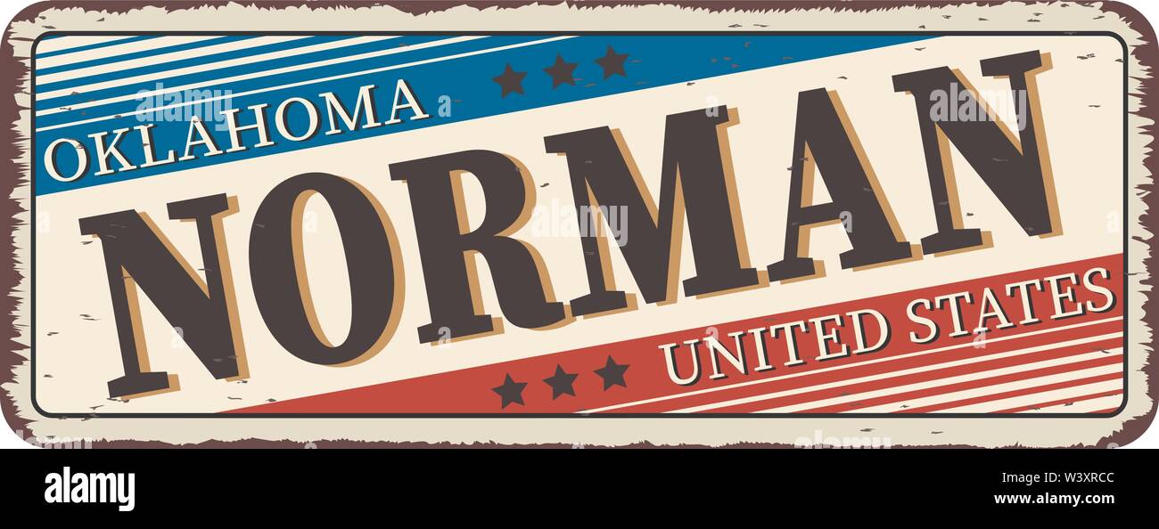Welcome to Norman Oklahoma vintage rusty metal sign on a white ...