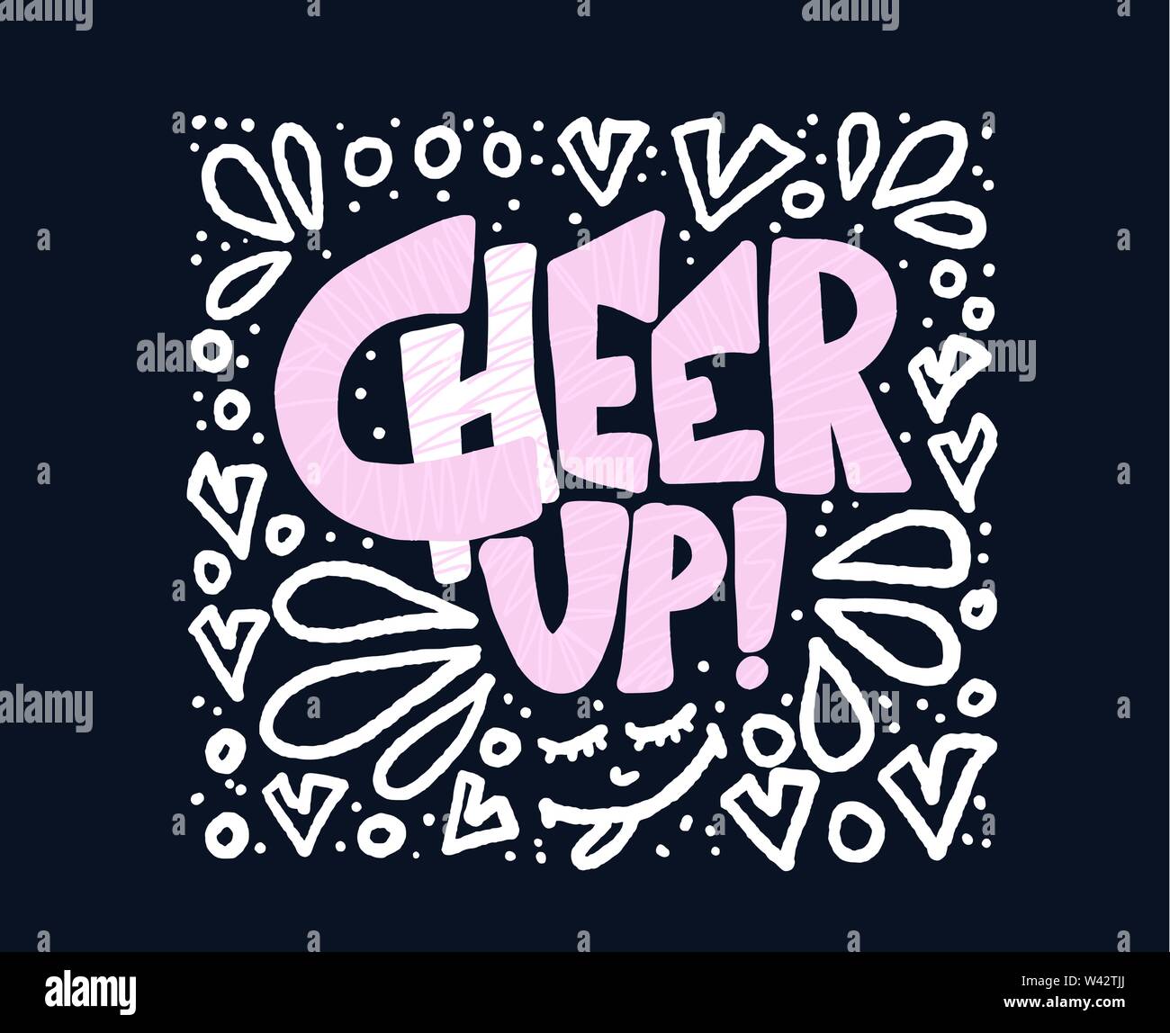 Cheer up handwritten quote. Vector illustration Stock Vector Image ...