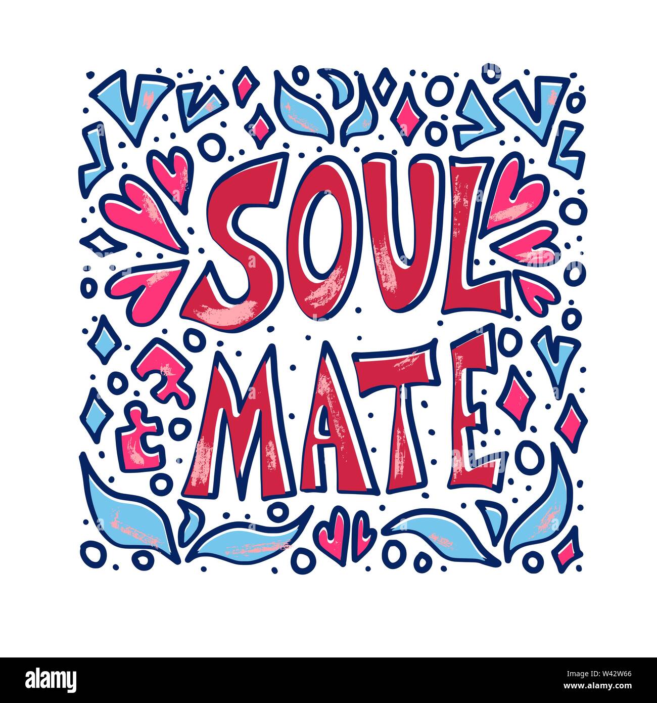 Soulmate quote with decoration isolated. Poster template with ...