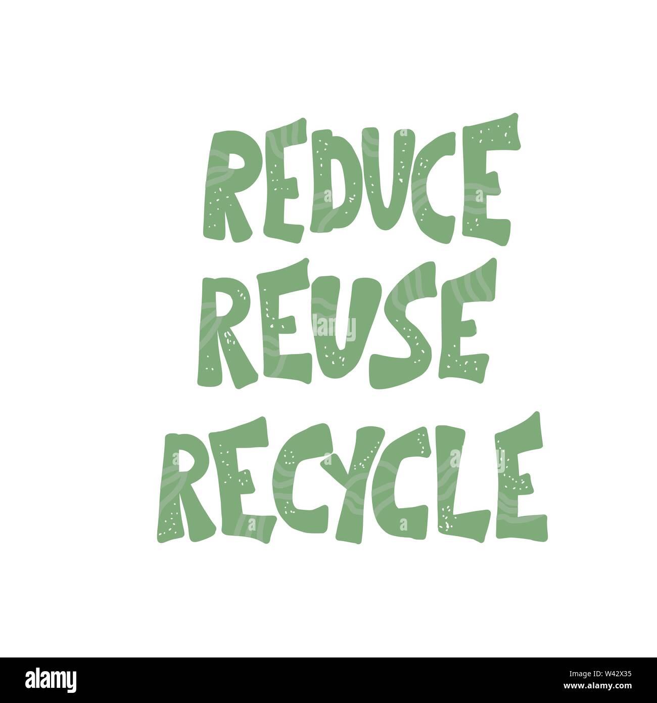 Reduce Reuse Recycle. Quote isolated. Emblem with handwritten lettering. Vector conceptual ...
