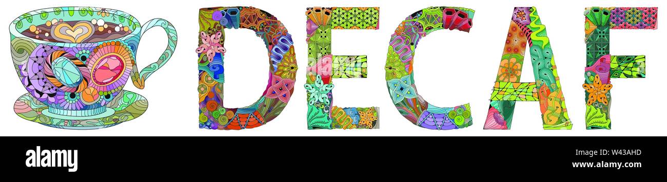 Hand-painted art design. Hand drawn illustration word DECAF with cup ...