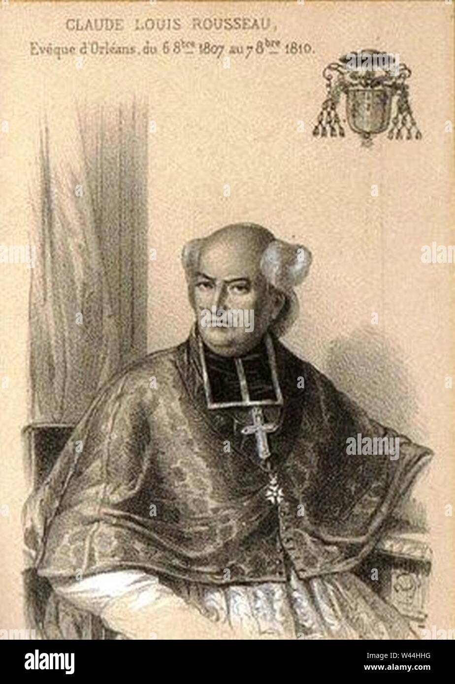 Claude Louis Rousseau - évêque d'Orléans (1807-1810 Stock Photo - Alamy