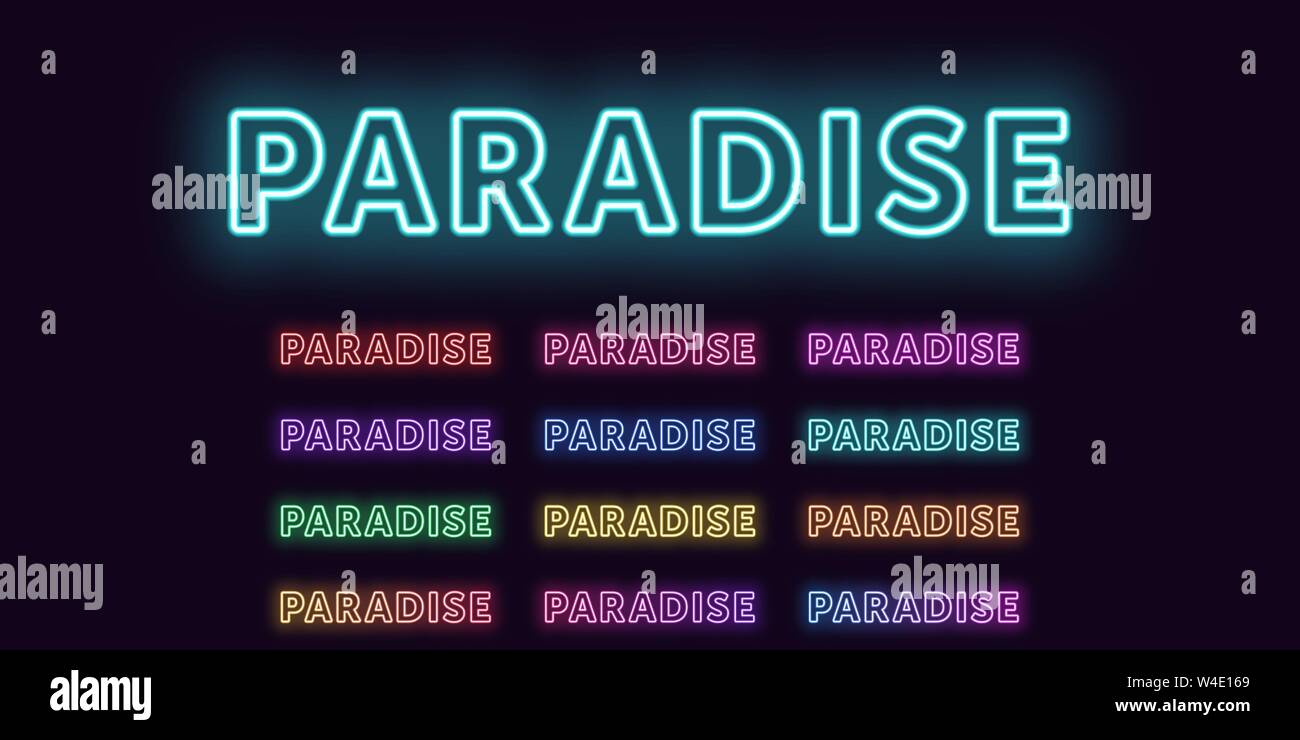 Neon text Paradise, expressive Title. Set of glowing word Paradise in ...
