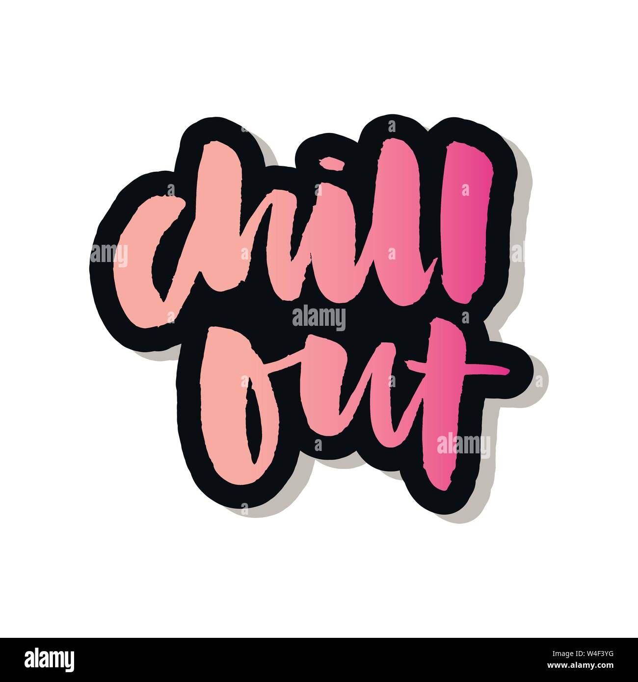 slogan Chill Out phrase graphic vector Print Fashion lettering Stock ...