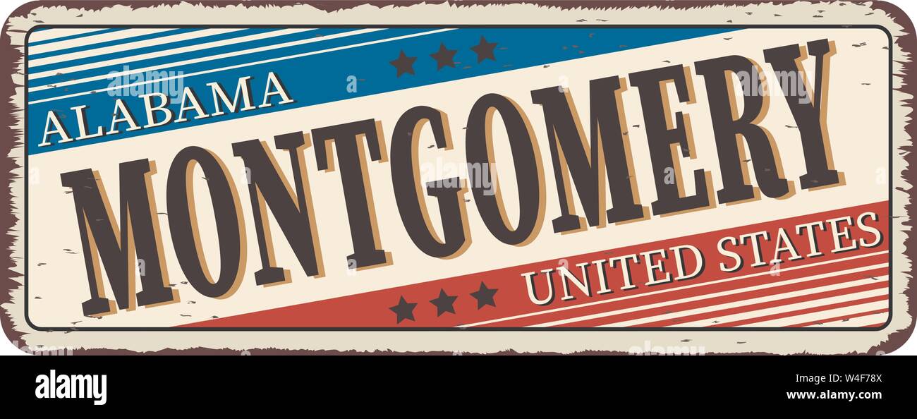 Welcome to Montgomery Alabama vintage rusty vintage metal plaque on a ...
