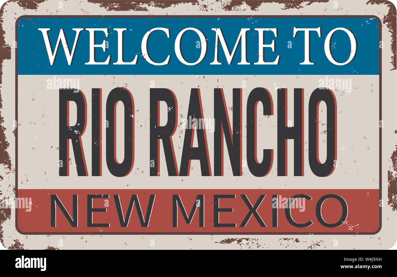 Welcome to Rio Rancho Vintage blank rusted metal sign Vector ...