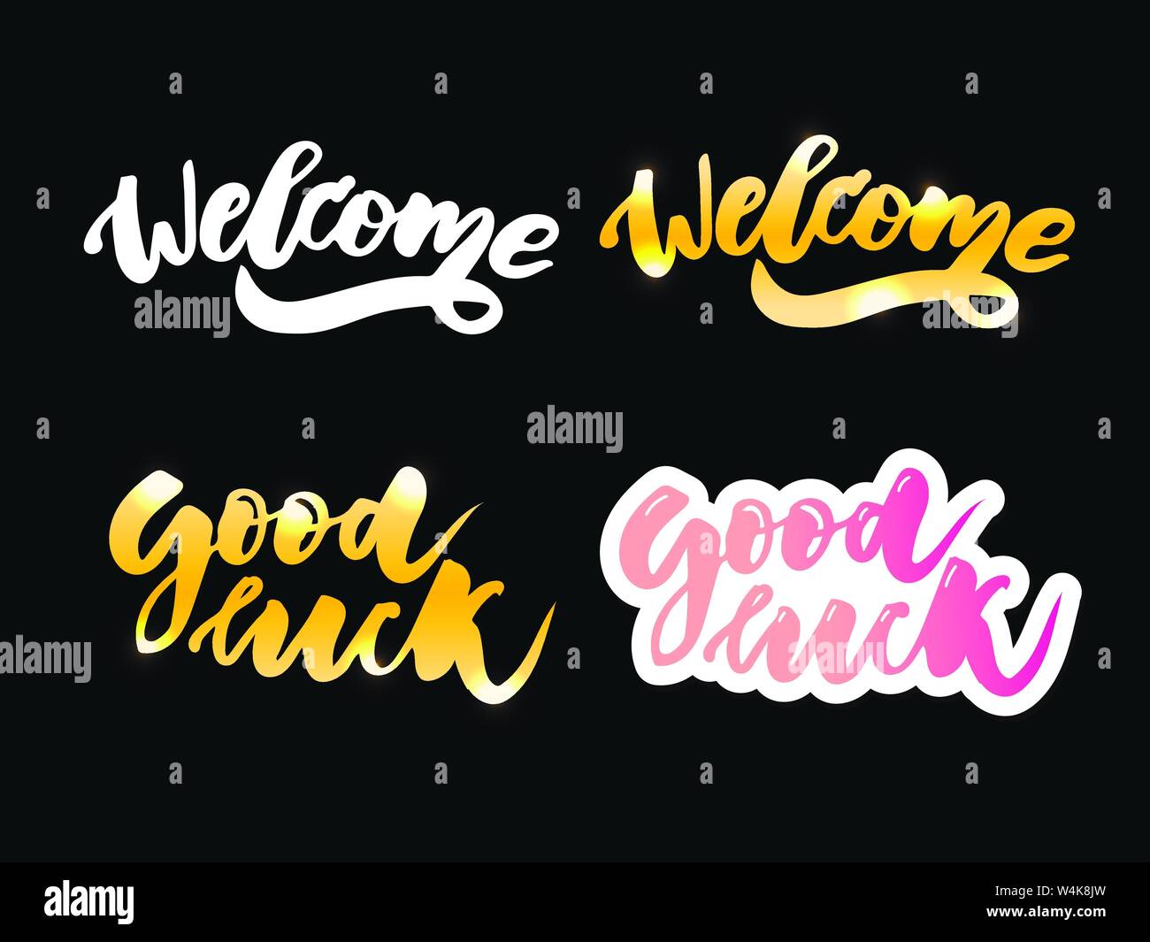 welcome good luck lettering text. Modern calligraphy style illustration ...