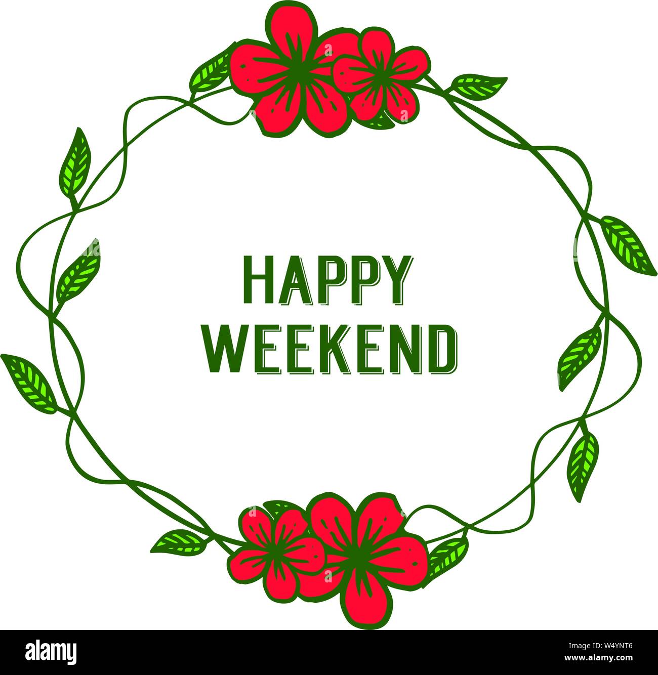 Lettering happy weekend for red wreath frame. Vector illustration Stock ...