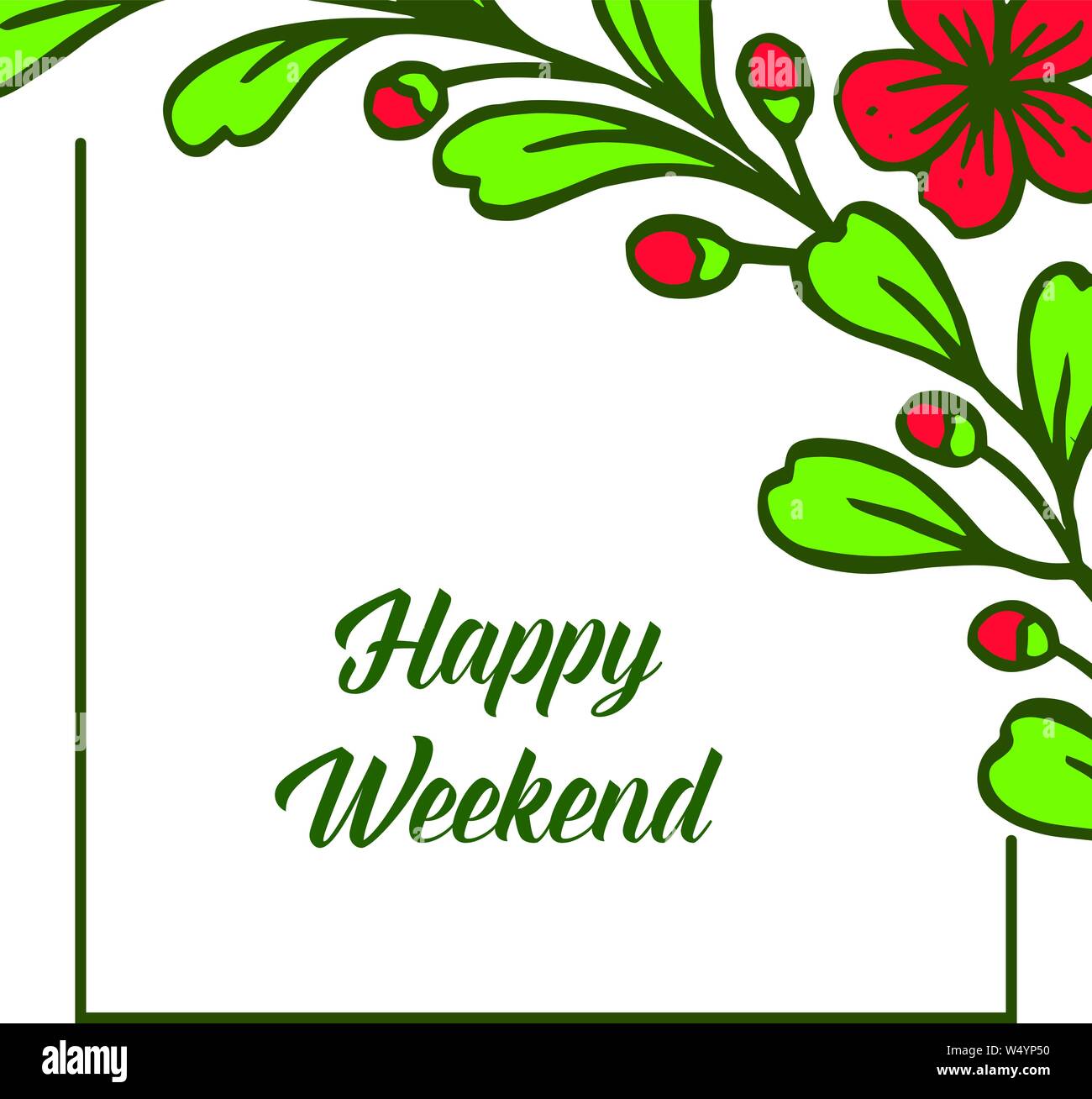 Beautiful green leafy flower frame for greeting card happy weekend ...